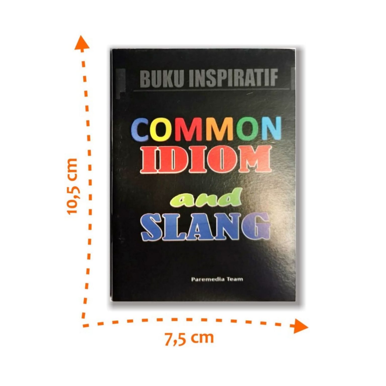 Common Idiom and Slang - Kampung Inggris Ceria